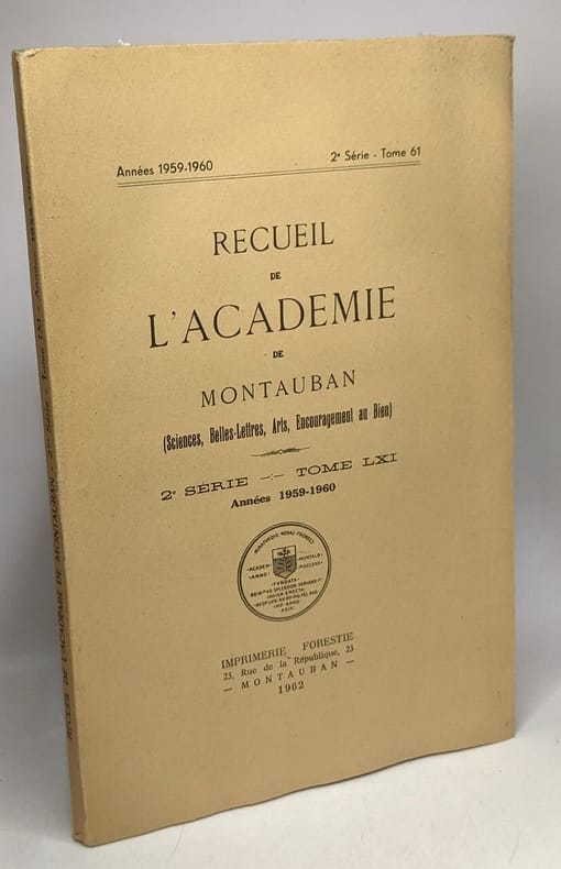 Collectif - Recueil de l'académie de Montauban (sciences belles-lettres ...