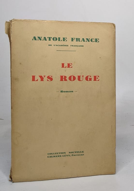 France Anatole - Le lys rouge - Livre Rare Book