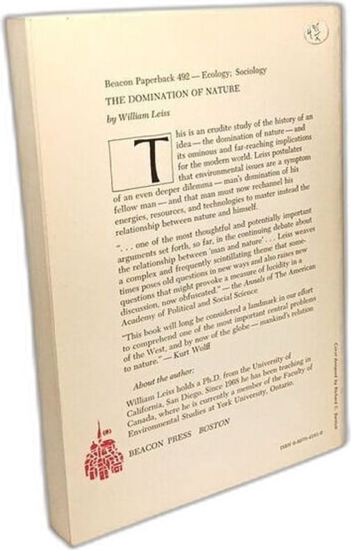 William Leiss - The Domination of Nature - Livre Rare Book
