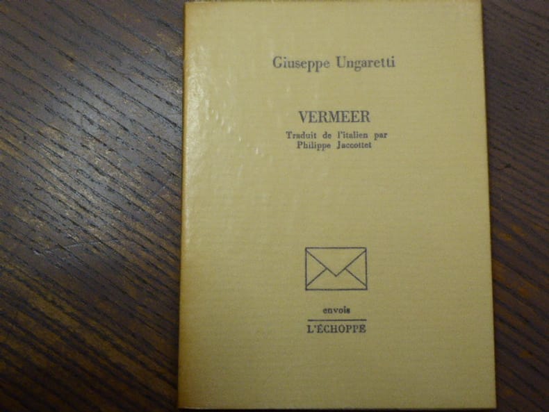 UNGARETTI Giuseppe - VERMEER. - Livre Rare Book