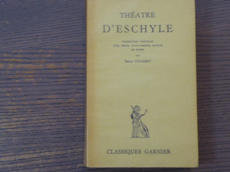CHAMBRY Emile - Théâtre d'ESCHYLE. Traduction nouvelle avec texte, avan ...