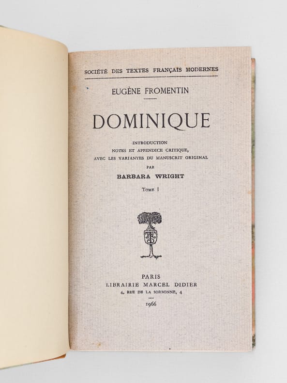 Librairie Marcel Didier - FROMENTIN, Eugène ; WRIGHT, Barbara - Dominique