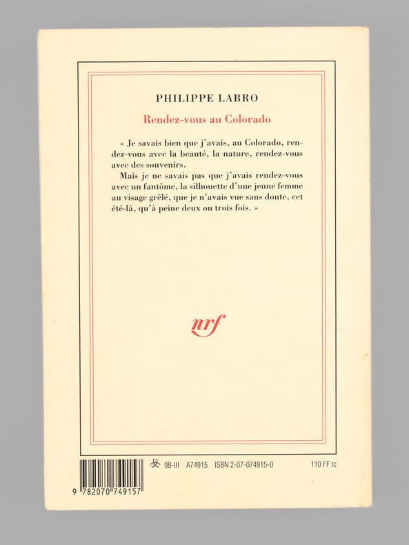 NRF Gallimard - LABRO, Philippe - Rendez-vous au Colorado [ exemplaire ...