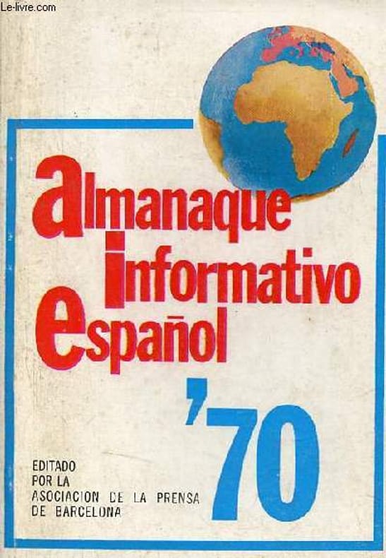 Collectif - Almanaque informativo espanol editado por la asociacion de ...