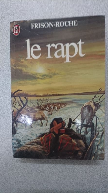 Frison-Roche - Le Rapt - Livre Rare Book