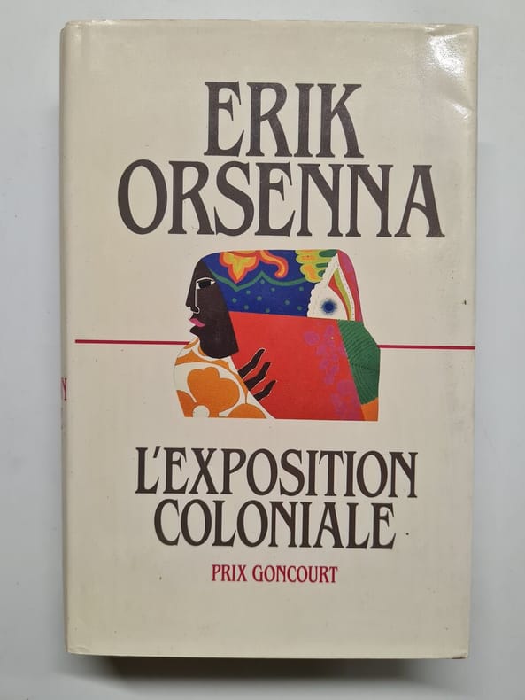 ORSENNA ERIK - L'Exposition coloniale - Livre Rare Book