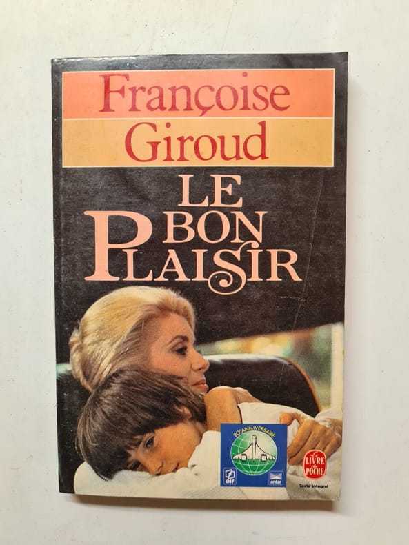 Françoise Giroud - Le bon plaisir - Livre Rare Book