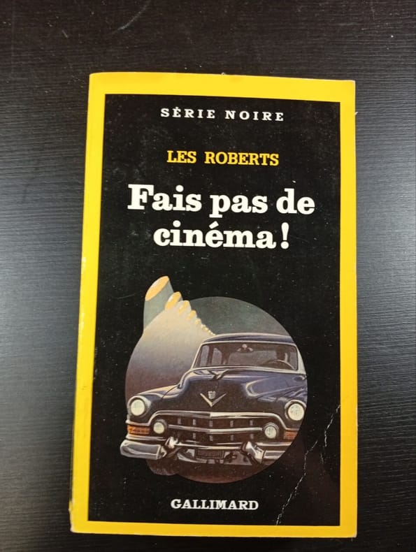 Les Roberts - Fais pas de cinéma - Livre Rare Book