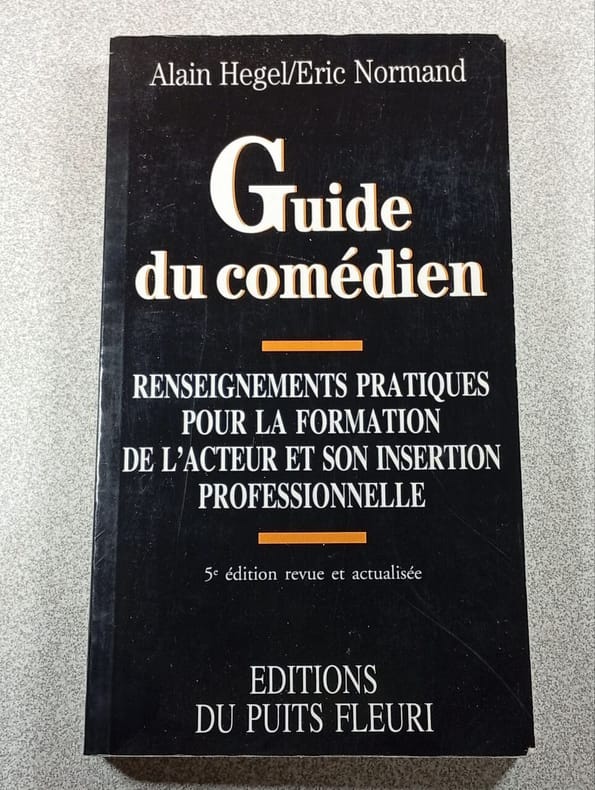 Alain Hegel/Eric Normand - Guide du comédien - Livre Rare Book