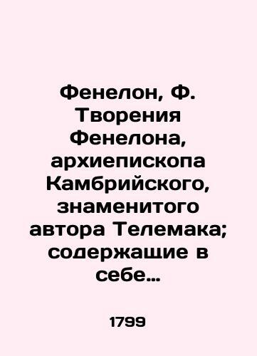 Fenelon, F. Creations of Fenelon, Archbishop of Cumbria, famous author ...