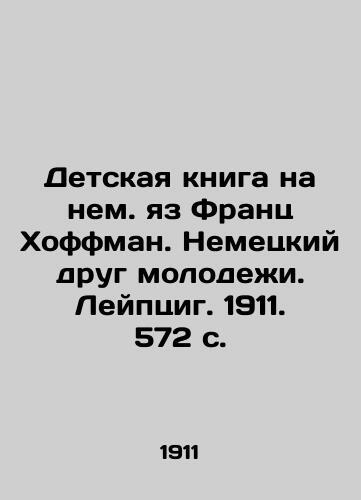 Childrens Book in German by Franz Hoffmann. A German Friend of Youth. L ...