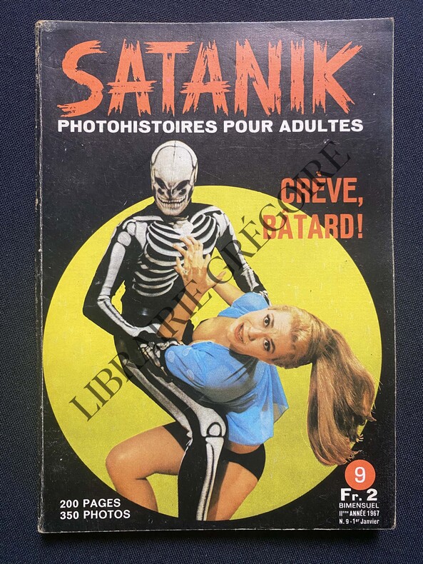 SATANIK-N°9-1 JANVIER 1967-CREVE, BATARD! - Livre Rare Book