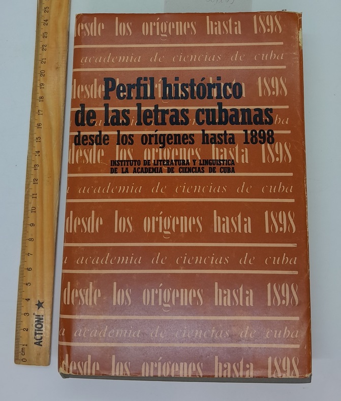 Perfil historico de las letras cubanas: desde los orienes hasta