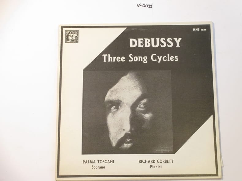 Debussy - Palma Toscani, Richard CorbettThree Song Cycles, 1982