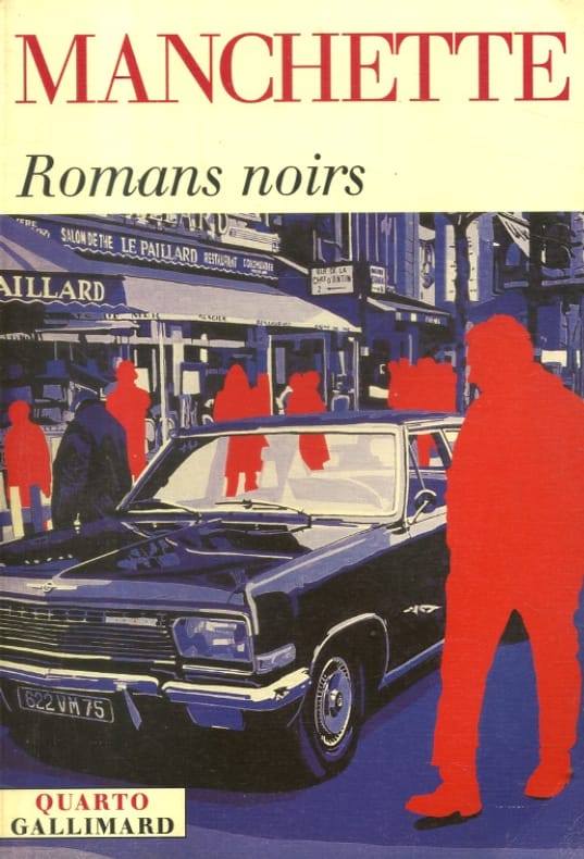 MANCHETTE Jean-Pierre - Romans noirs. - Livre Rare Book