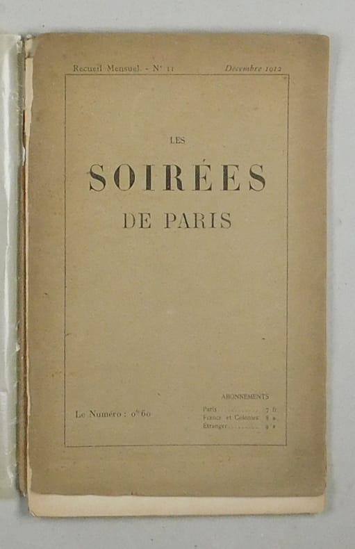 Les Soirées de Paris. N°. 11. Rédacteurs: Guillaume Apollinaire - André ...